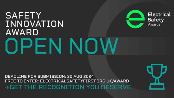 Electrical Safety First Opens Entries For Safety Innovation Award 2024 ...